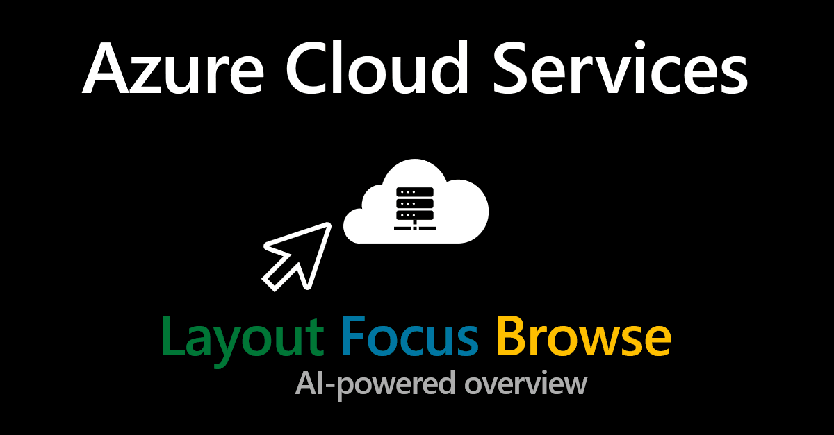 Azure Services Overview + Navigation (PowerView)